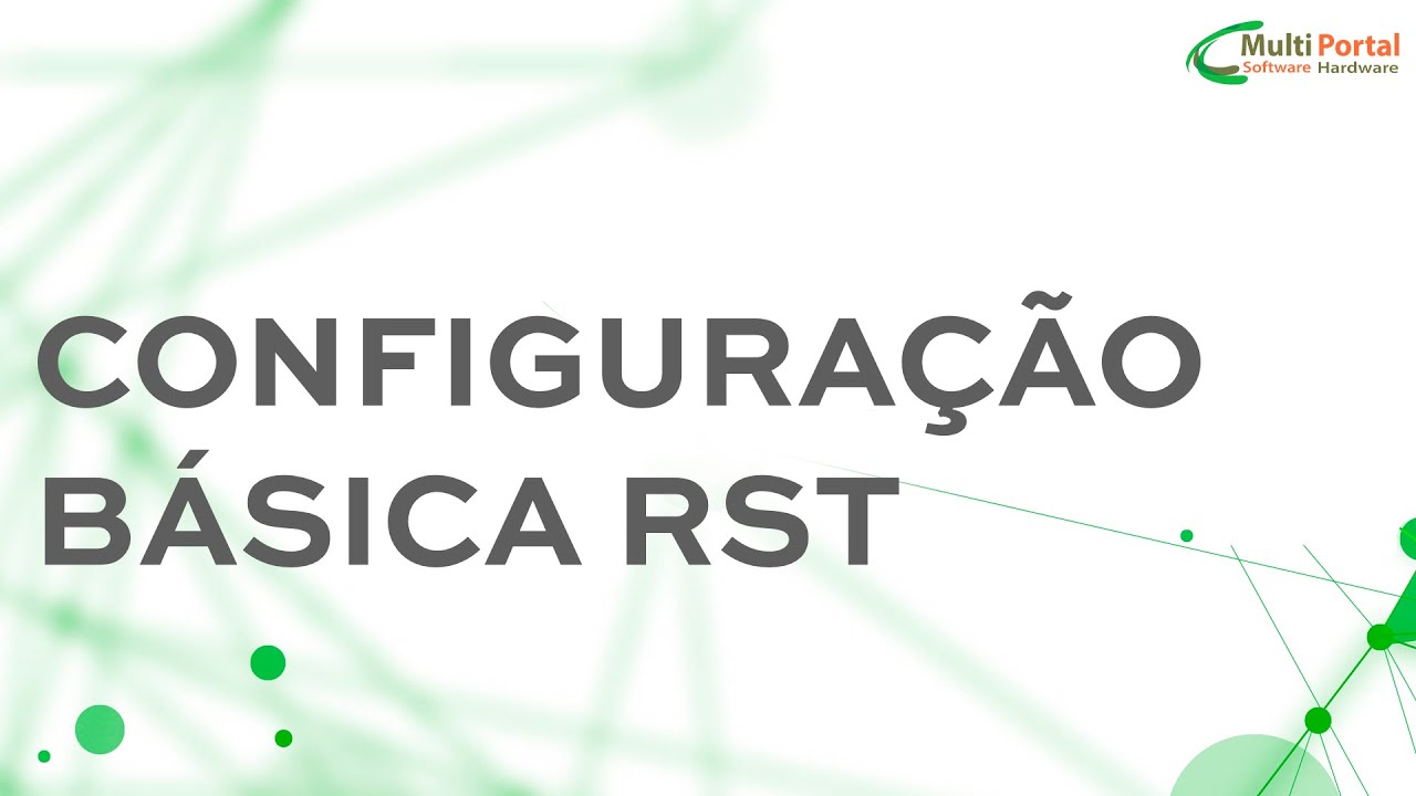 PASSO A PASSO - CONFIGURAÇÃO BÁSICA RST - YouTube