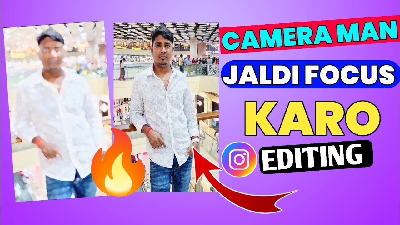 Camera man jaldi focus karo video editing | trending reels kaise banaye ...