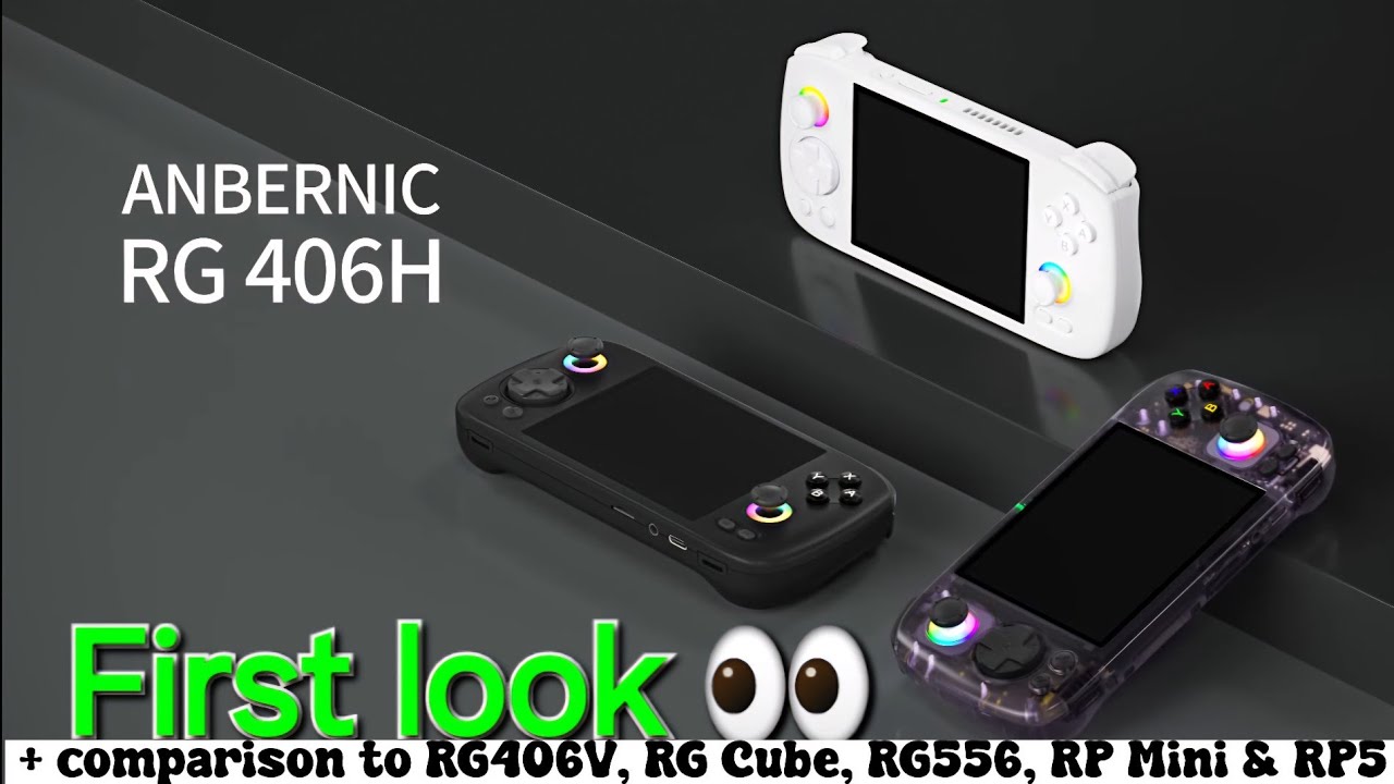 Anbernic RG406H: Comparison with RG406V, RG Cube, RG556, RP Mini ...