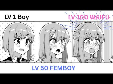 boy to femboy to waifu | comic dub