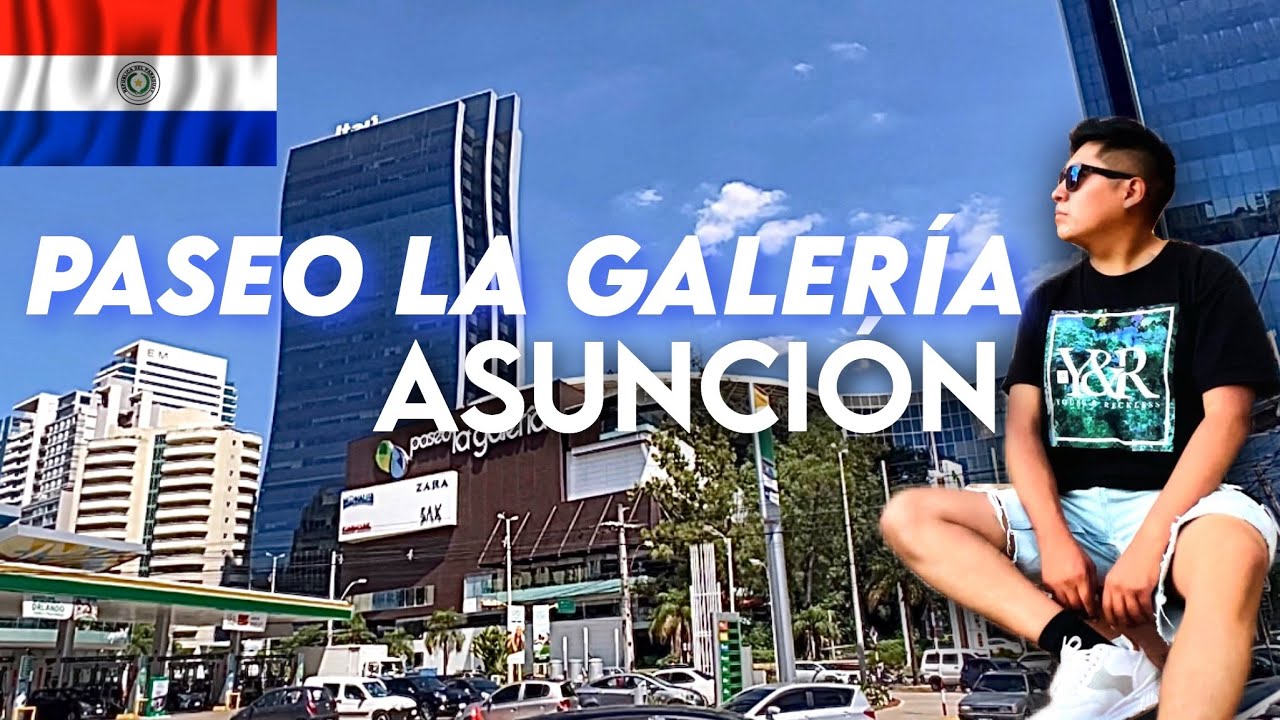 VISITANDO el SHOPPING MÁS LINDO de PARAGUAY | PASEO LA GALERIA ...