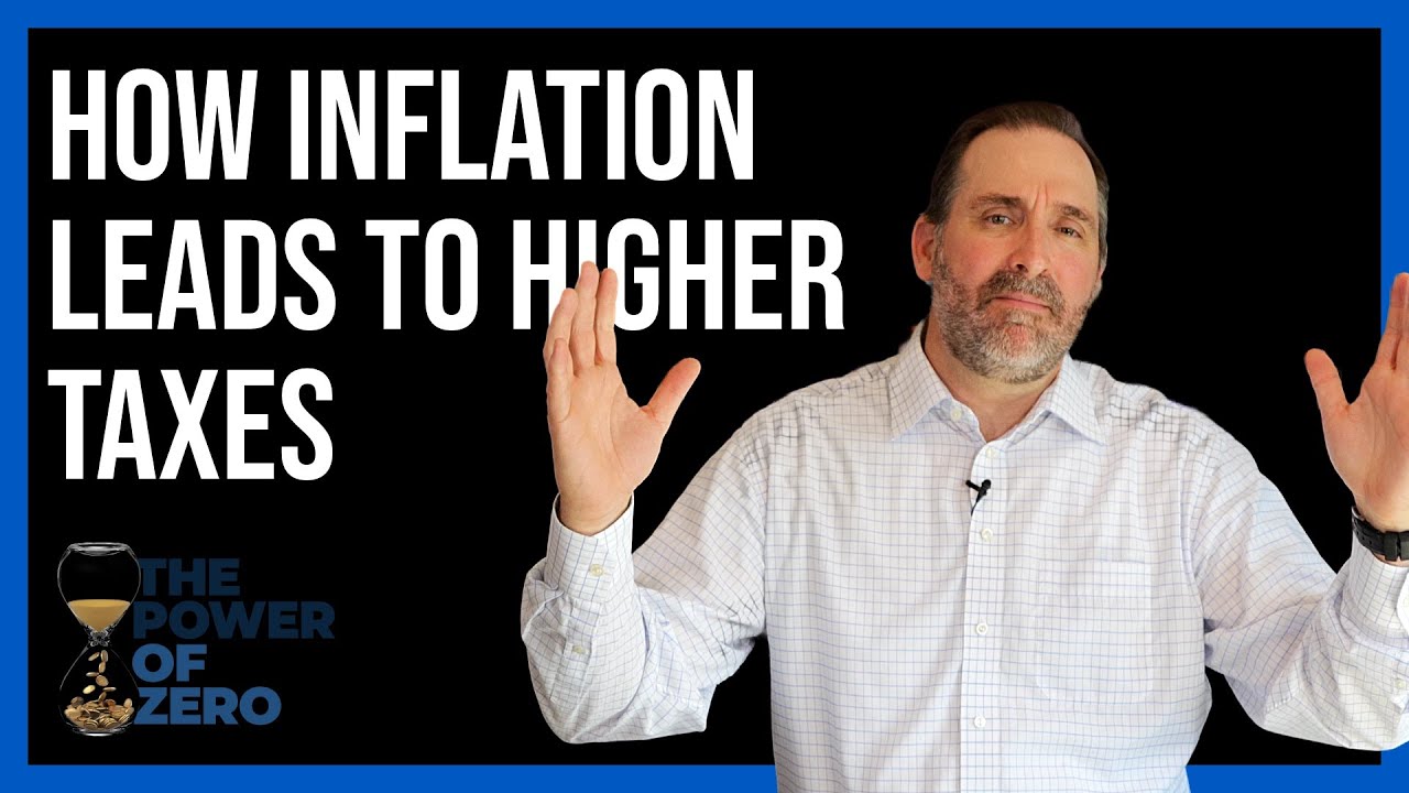 How Does Inflation Lead to Higher Taxes? - YouTube