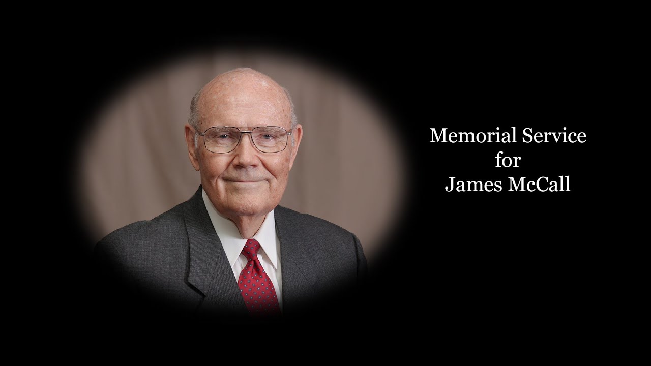 Memorial Service for Jim McCall September 24, 2022 - YouTube