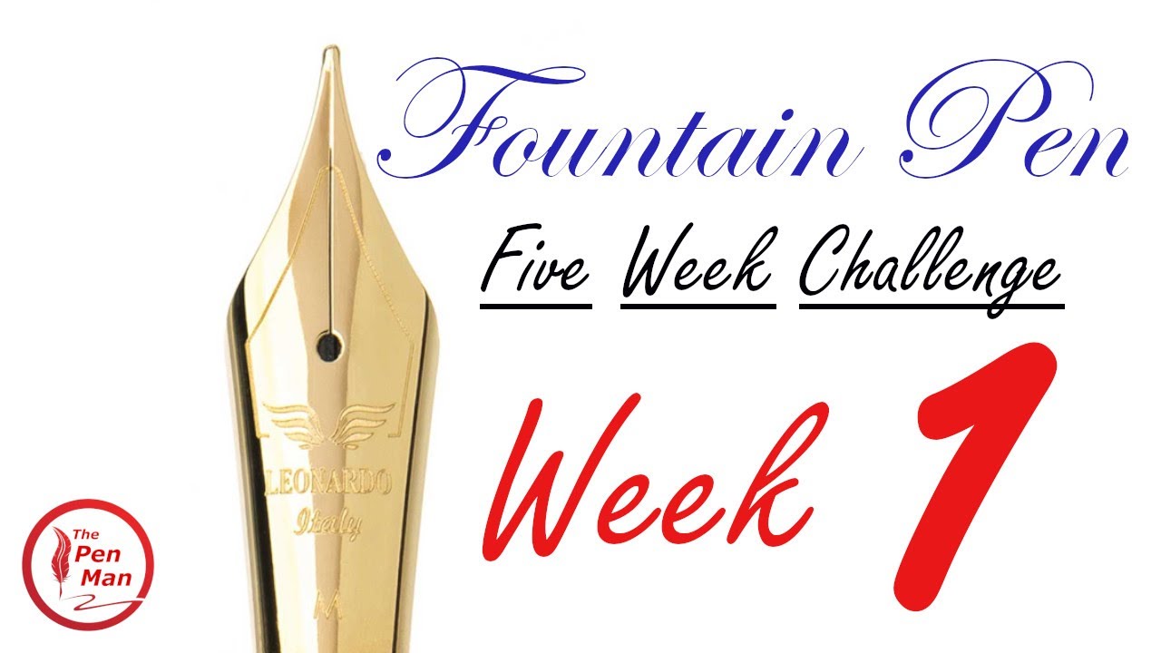 Five Week Challenge for Using Your Fountain Pens! - YouTube