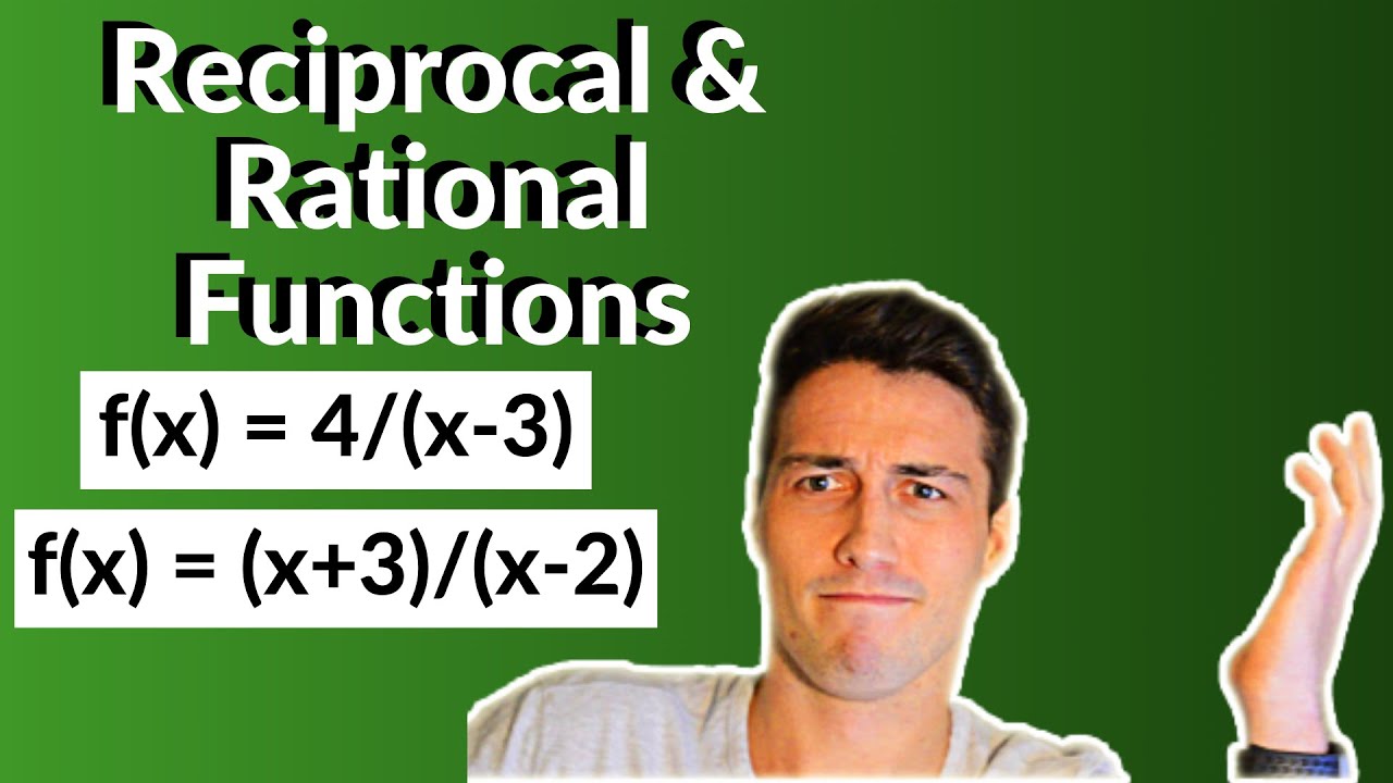 Reciprocal and Rational Functions - YouTube