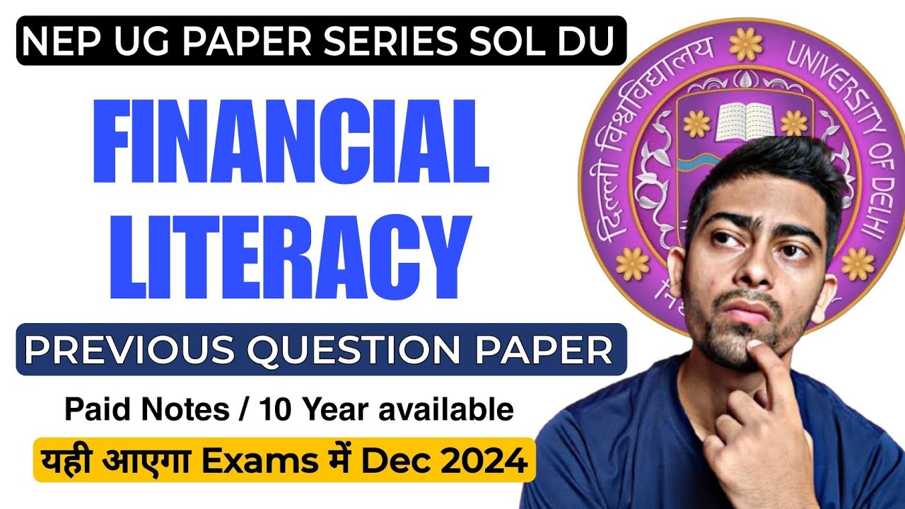 Financial Literacy Previous Year Paper |NEP UG Sol DU Question paper ...