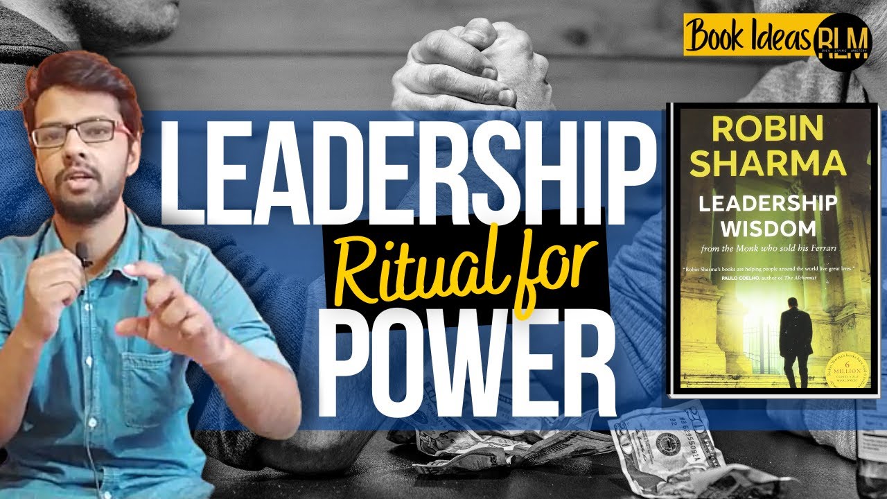 Powerful Ritual That Makes Leaders Effective (Leadership Wisdom, Robin ...