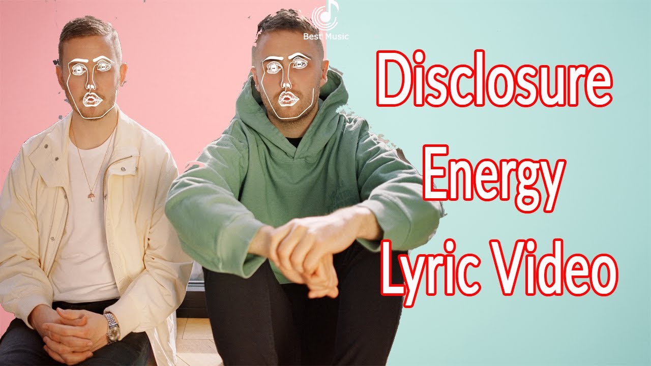Disclosure - Energy (lyric video) - YouTube