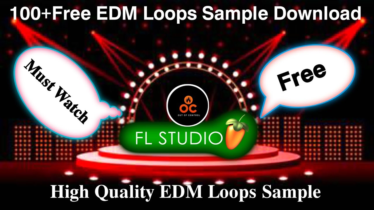 100+ Free EDM Loops Pack Download || Out Of Control Dj Remix - YouTube