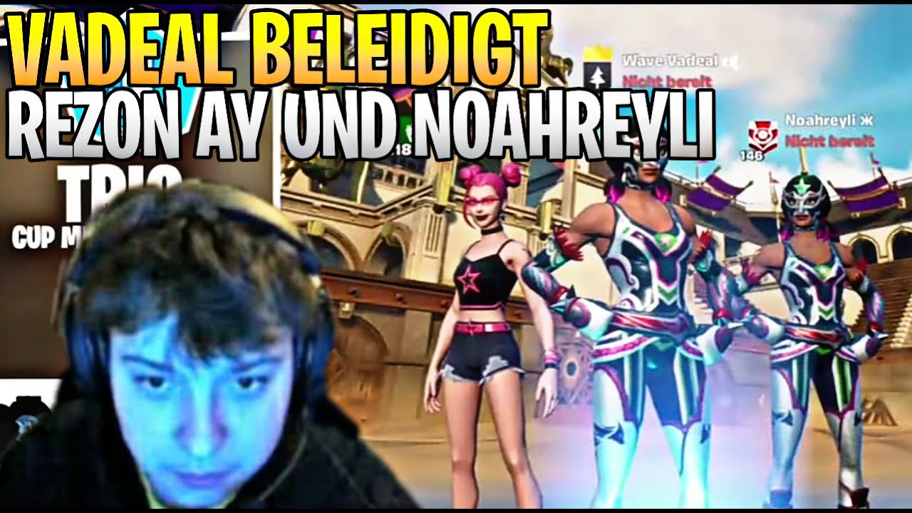 VADEAL BELEIDIGT REZON AY UND NOAHREYLI 😮🔥 | HARMII TRIFFT KRASSE ...