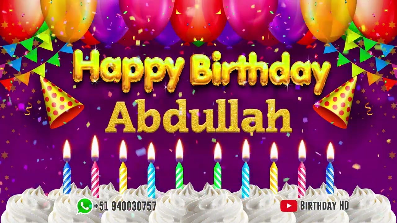 Abdullah Happy birthday To You - Happy Birthday song name Abdullah 🎁 - YouTube