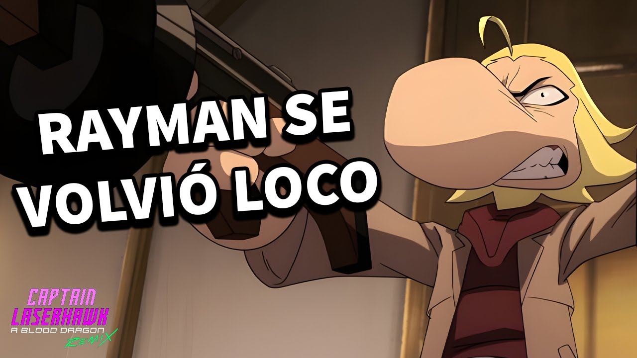 RAYMAN SE VOLVIÓ LOCO? - Captain Laserhawk (Opinión) - YouTube