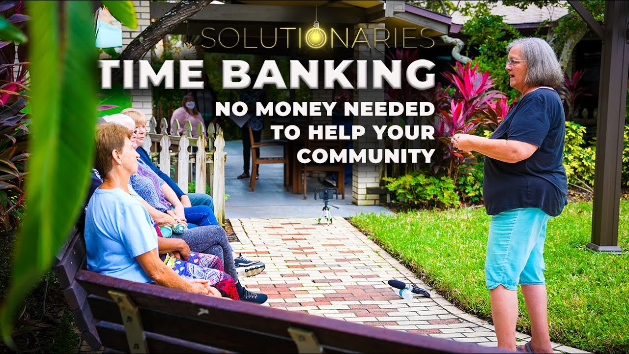Need community and some help? Join a time bank. ⏰🏦 - YouTube