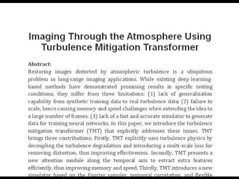 Imaging Through the Atmosphere Using Turbulence Mitigation Transformer - YouTube