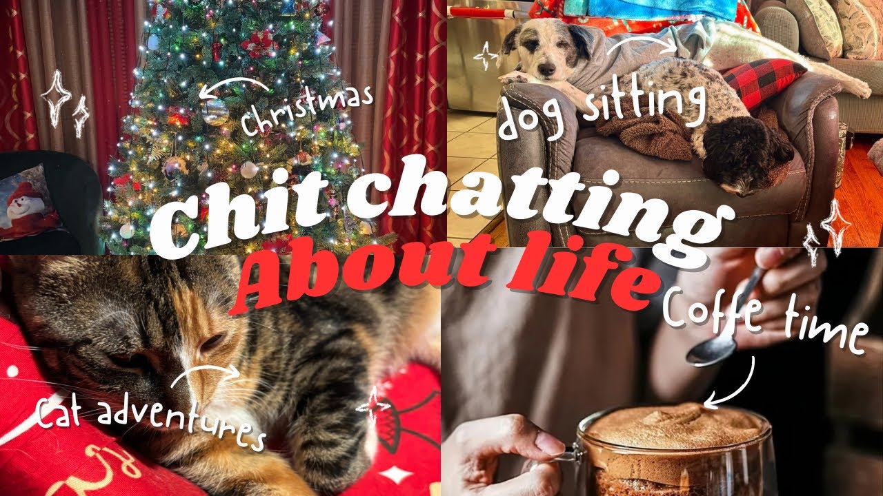 Chit chat about life - YouTube