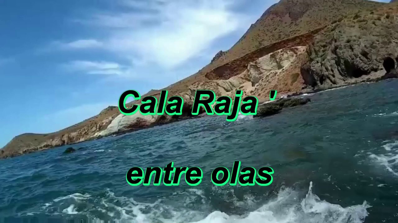 Cala Raja' entre olas primera parte - YouTube