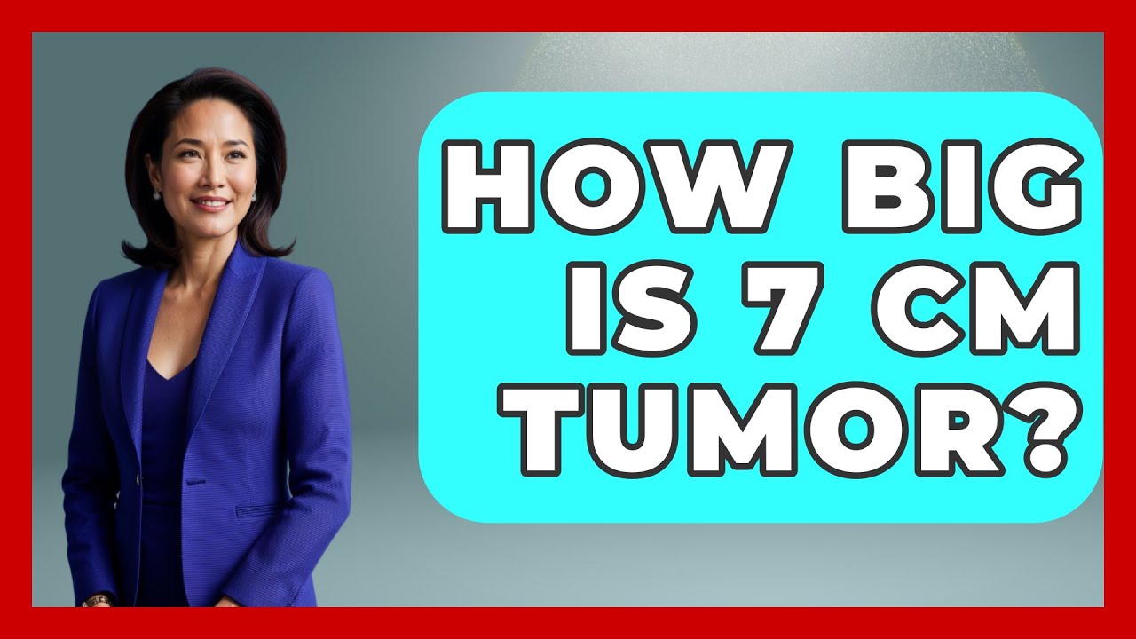 How Big Is 7 Cm Tumor? - Oncology Support Network - YouTube