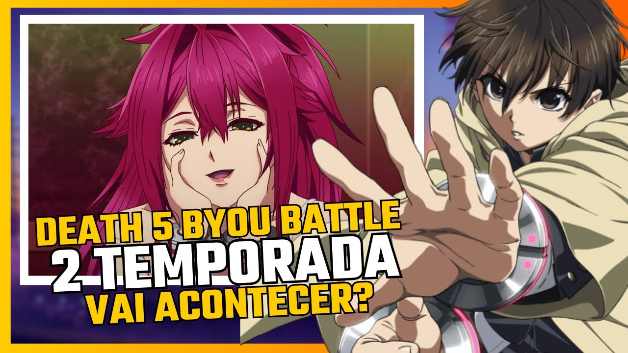 DEATTE 5-BYOU BATTLE VAI TER 2 TEMPORADA? Battle Game in 5 seconds 2 ...