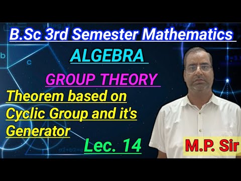 |L14|B.Sc 3rd Sem. Mathematics |ALGEBRA|Group Theory|Theo. based on ...
