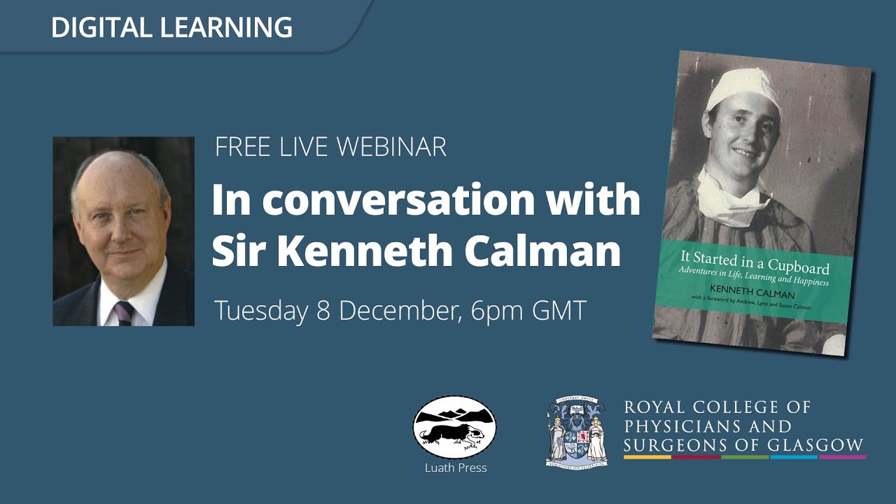 In conversation with Sir Kenneth Calman | College Webinar - YouTube