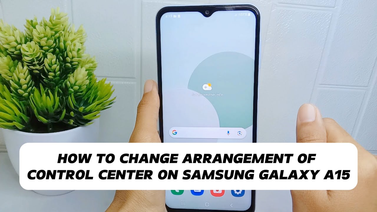 How To Change Arrangement Of Control Center On Samsung Galaxy A15 / A15 ...