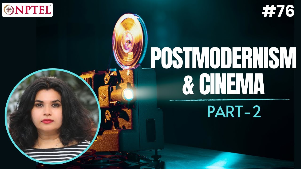 #76 Postmodernism & Cinema | Part 2 | Introduction to Film Studies ...