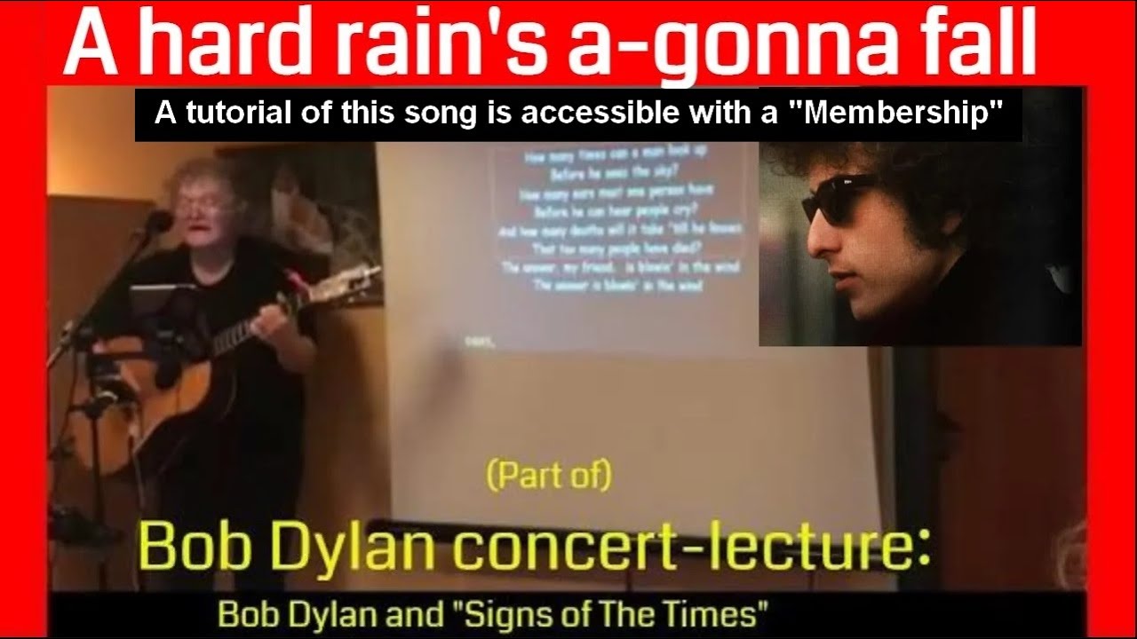 Bob Dylan | A hard rain's a gonna fall | How to play Bob Dylan songs ...