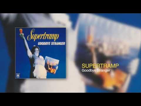 SUPERTRAMP - Goodbye Stranger - YouTube