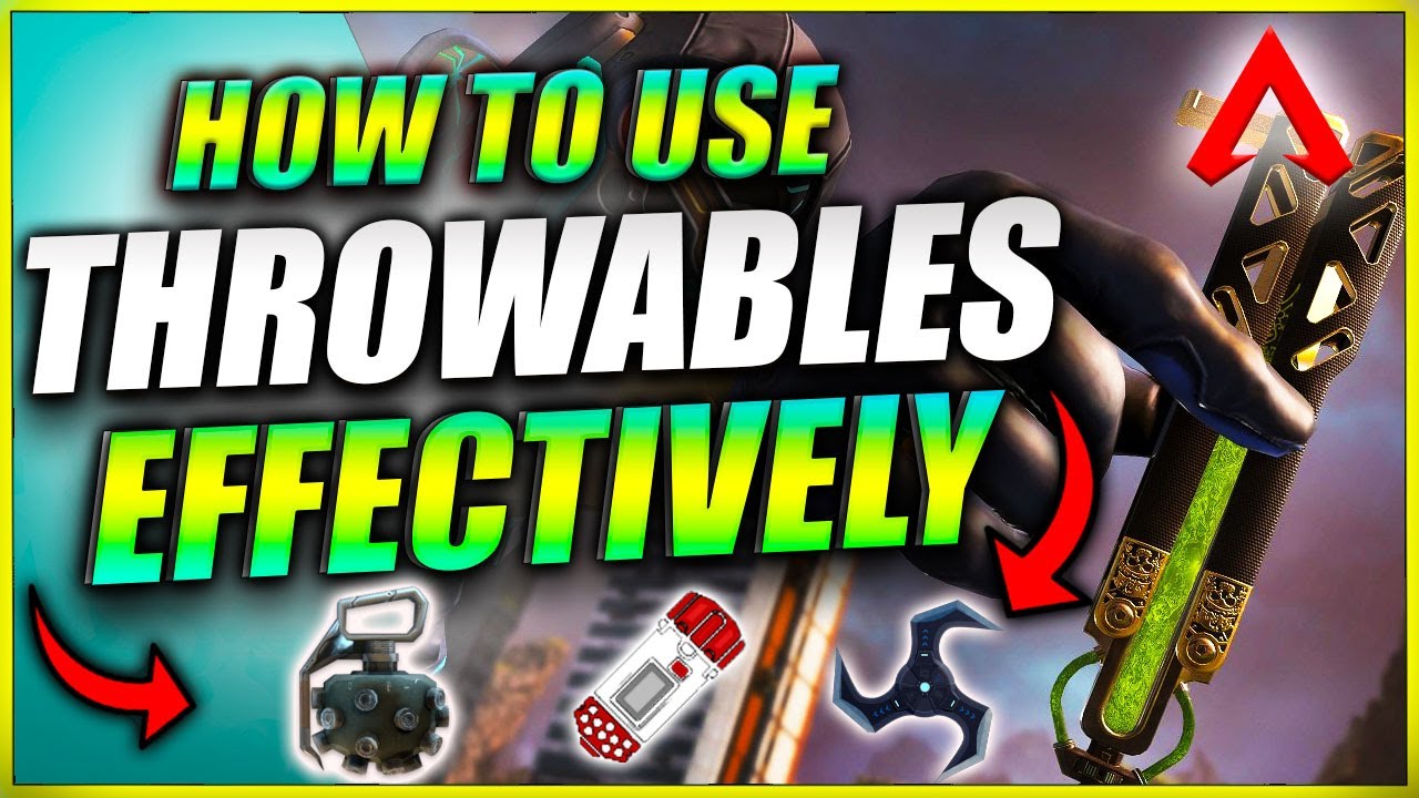 HOW TO USE THROWABLES Effectively Like a Pro in Apex Legends Season 5 ...