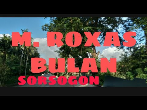 M.ROXAS BULAN SORSOGON ( formerly Busay ) - YouTube