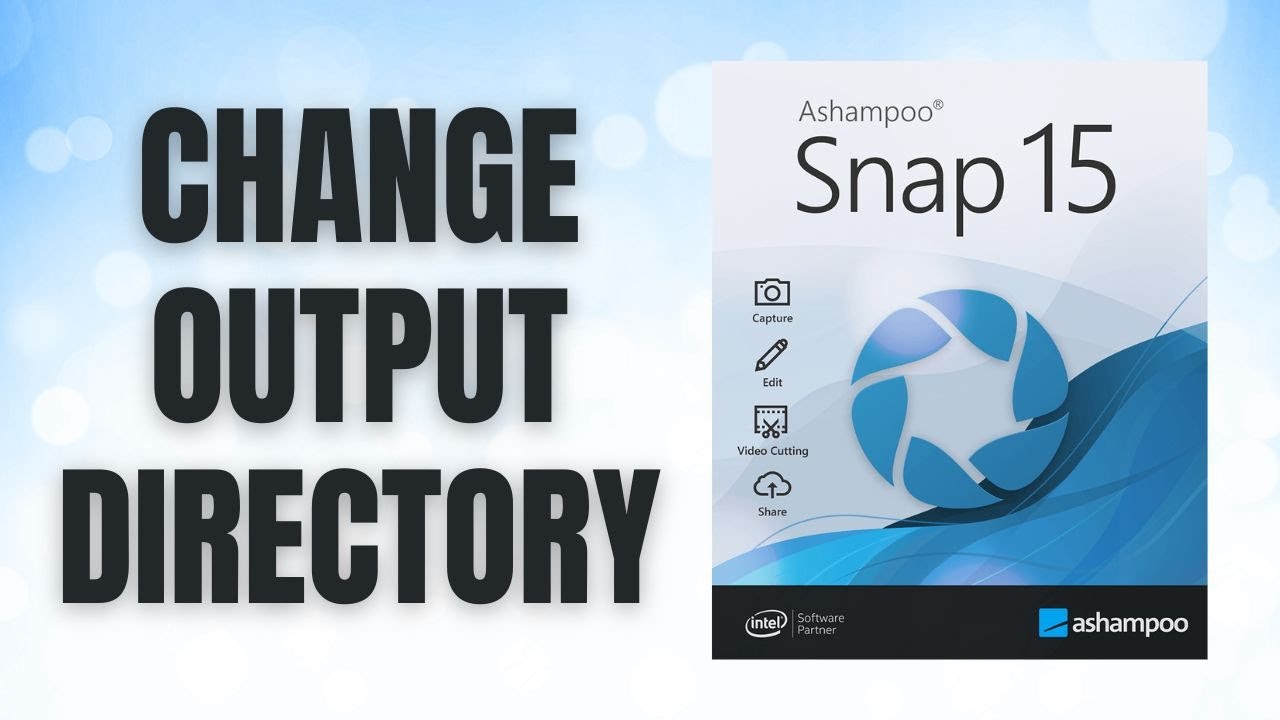 How to Change Ashampoo Snap 15 Screenshot Output Directory IN SECONDS ...