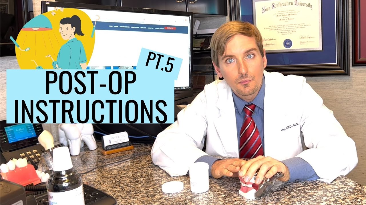 Post-Op Instructions Pt.5 - YouTube