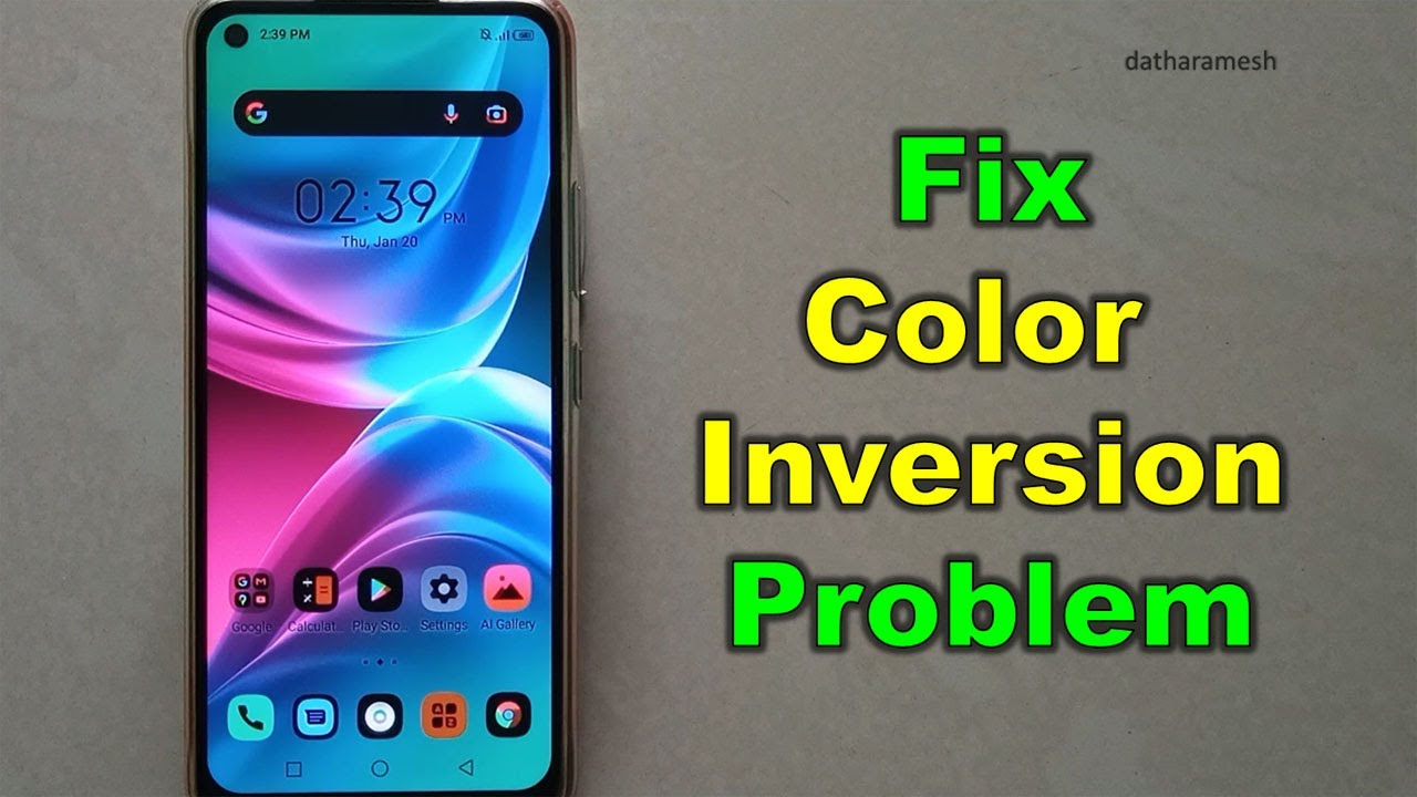 How to Fix Color Inversion Problem In Infinix - YouTube