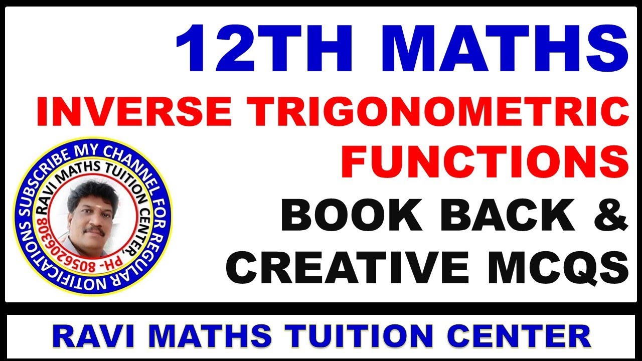 12TH MATHS INVERSE TRIGONOMETRIC FUNCTIONS MCQS BOOK BACK AND CREATIVE - YouTube