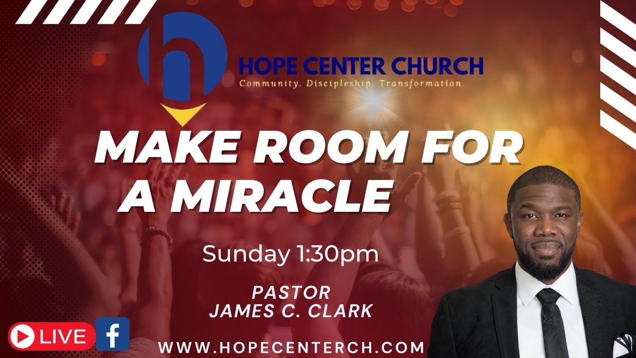 Pastor James C. Clark - Make Room For A Miracle 📱 - YouTube