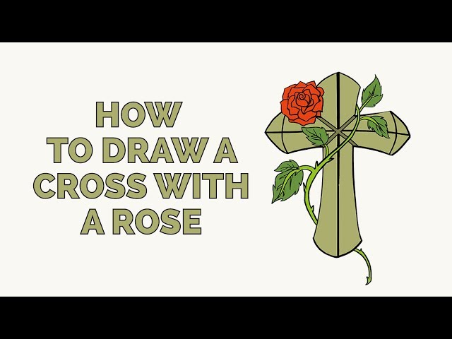 How To Draw A Cross With A Rose Step By Step
