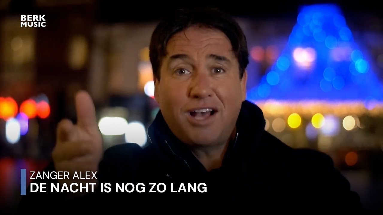 Zanger Alex - De Nacht Is Nog Zo Lang - YouTube