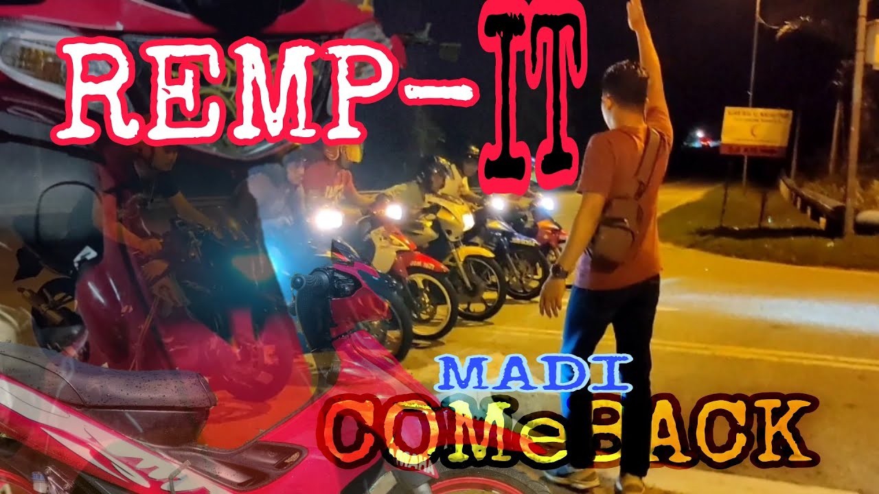 Rempit 2 - Madi Comeback - YouTube