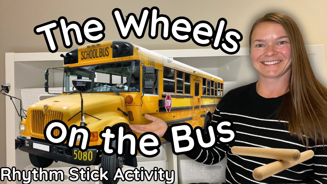 The Wheels on the Bus | Rhythm Sticks Song for Preschool Music and ...