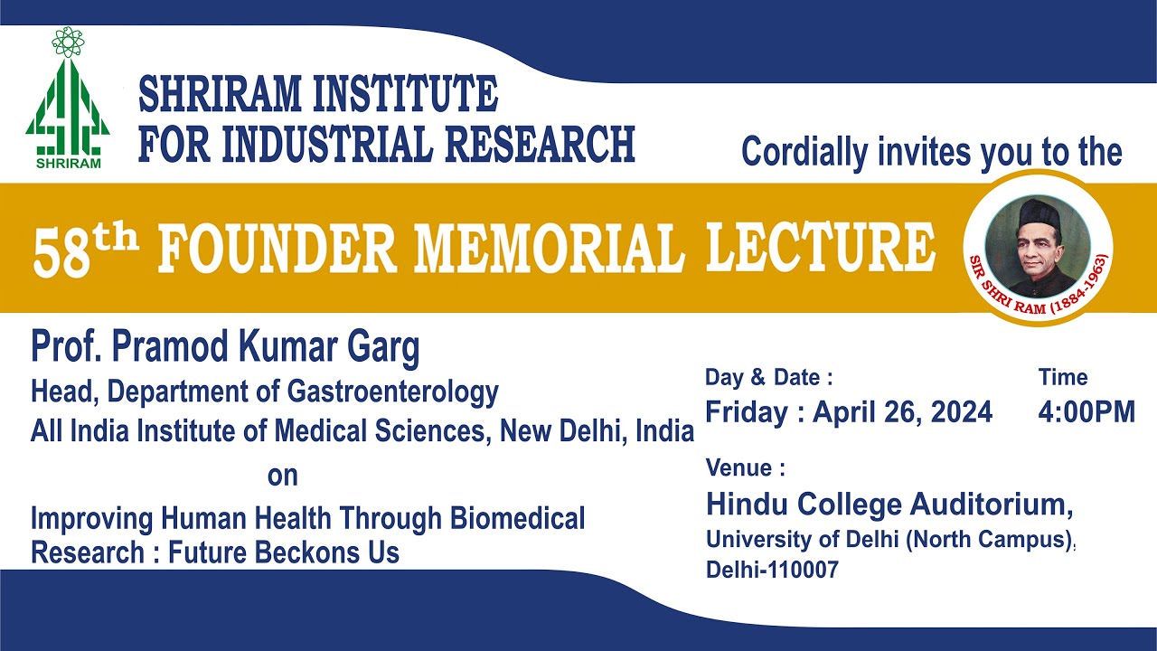 Shriram Institute for Industrial Research II 58th Founder Memorial ...