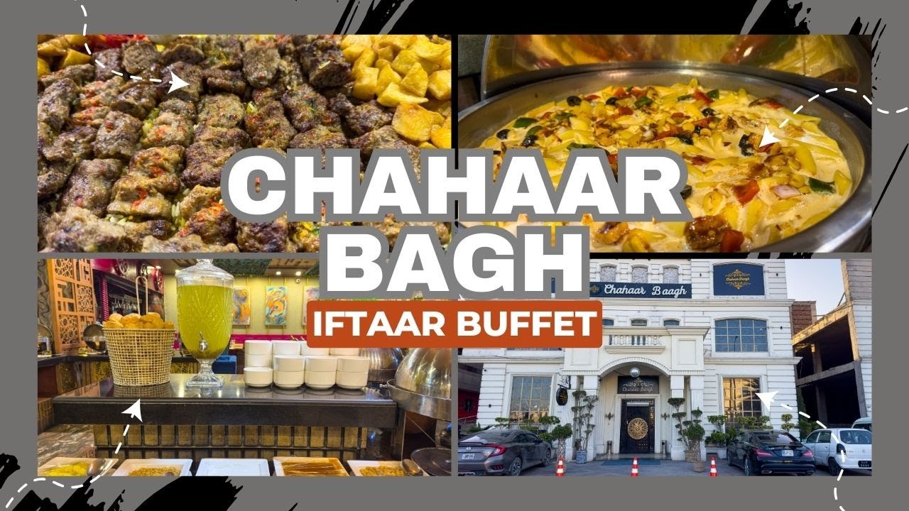 Chahaar Bagh Restaurant Gujranwala | Iftaar Buffet 2024 | - YouTube