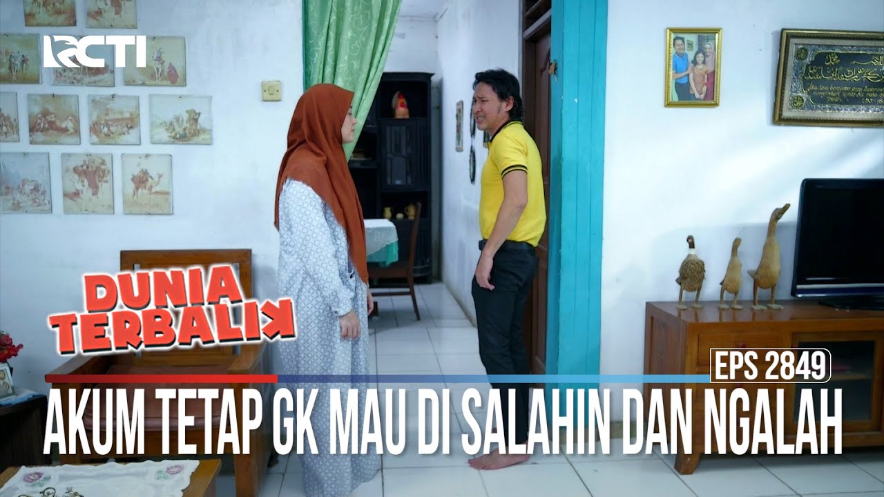Akum Tetap Gk Mau Di Salahin Dan Ngalah - Dunia Terbalik - YouTube