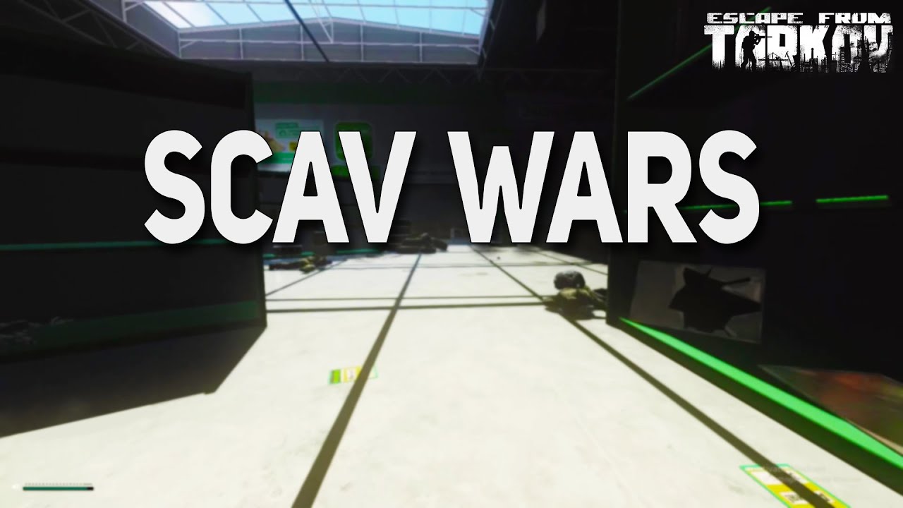 Scav Wars - Escape From Tarkov - YouTube