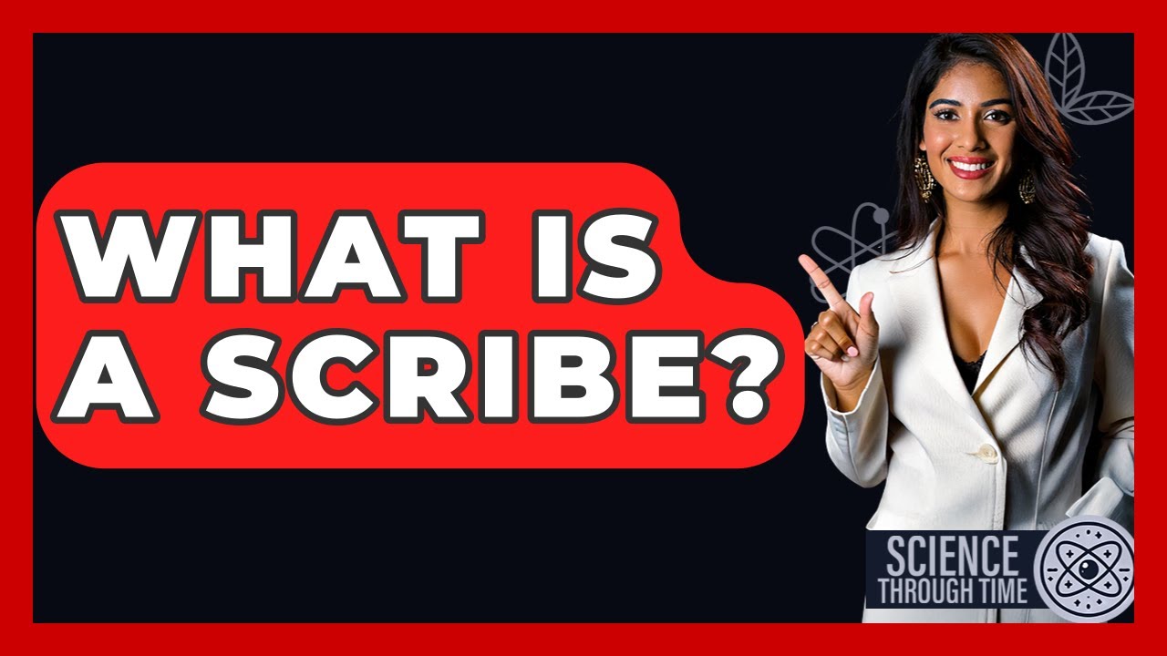 What Is A Scribe? - Science Through Time - YouTube
