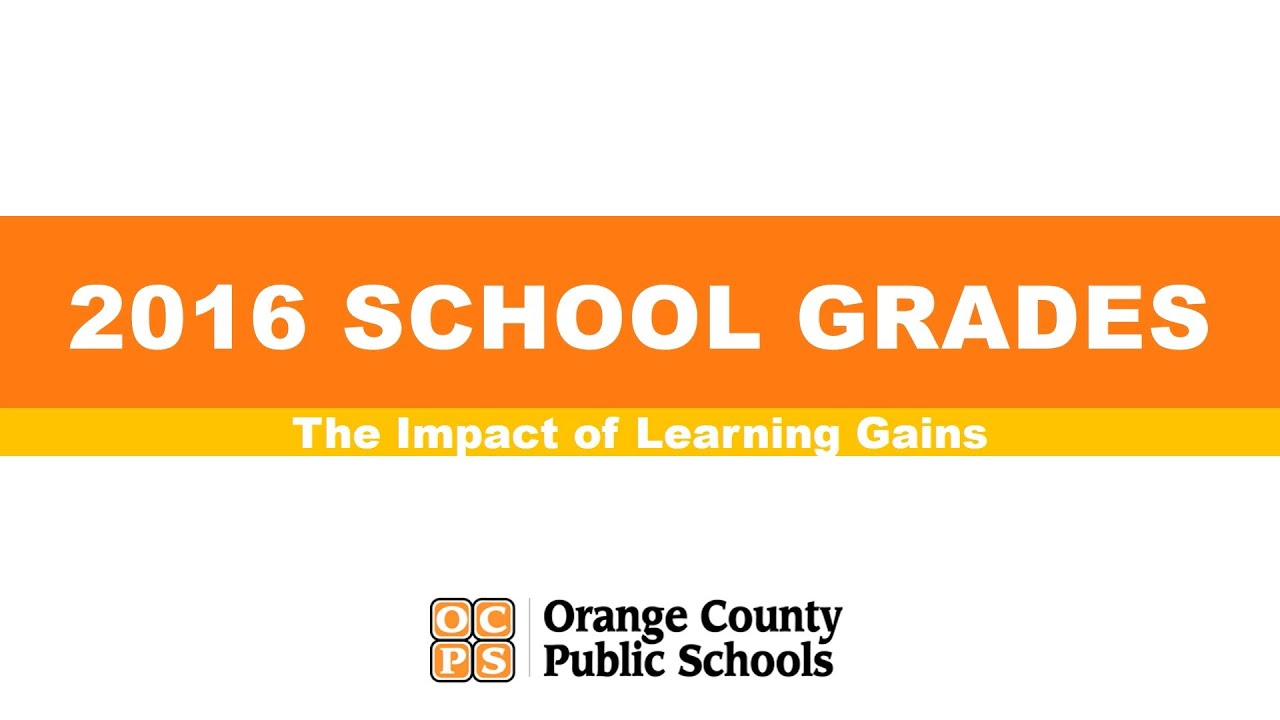 OCPS | The Impact of Learning Gains on School Grades - YouTube