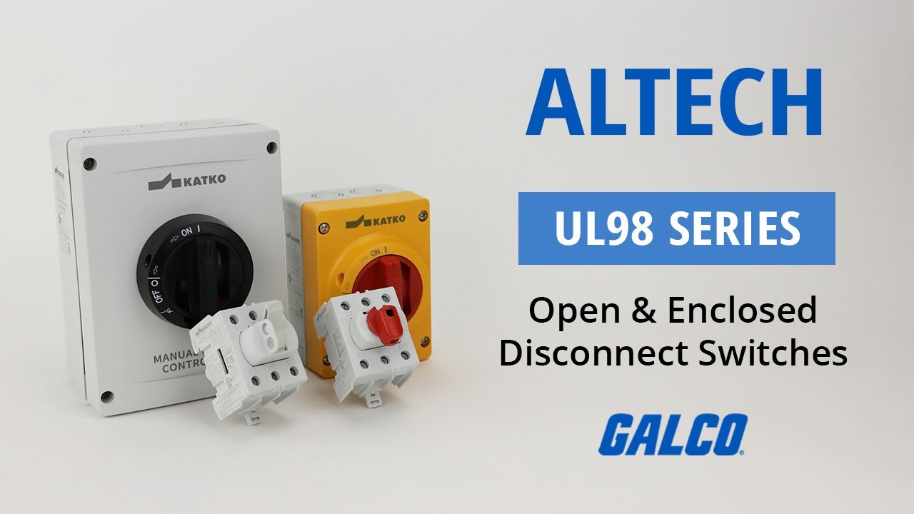 Altech UL98 Series Open & Enclosed Disconnect Switches - YouTube