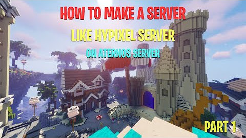 How To Make a Server Like Hypixel Server #aternos #minecraft - YouTube