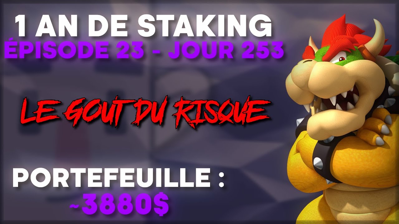 LE GOÛT DU RISQUE – JE STAKE DES CRYPTOS PENDANT UN AN ! (EP23 – JOUR 253) - YouTube