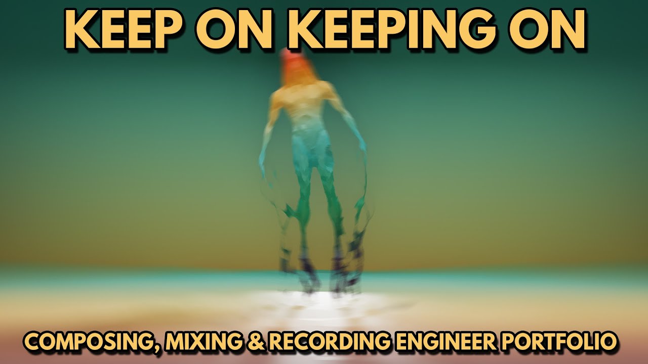 Music Portfolio - Song 7: KEEP ON KEEPING ON - YouTube