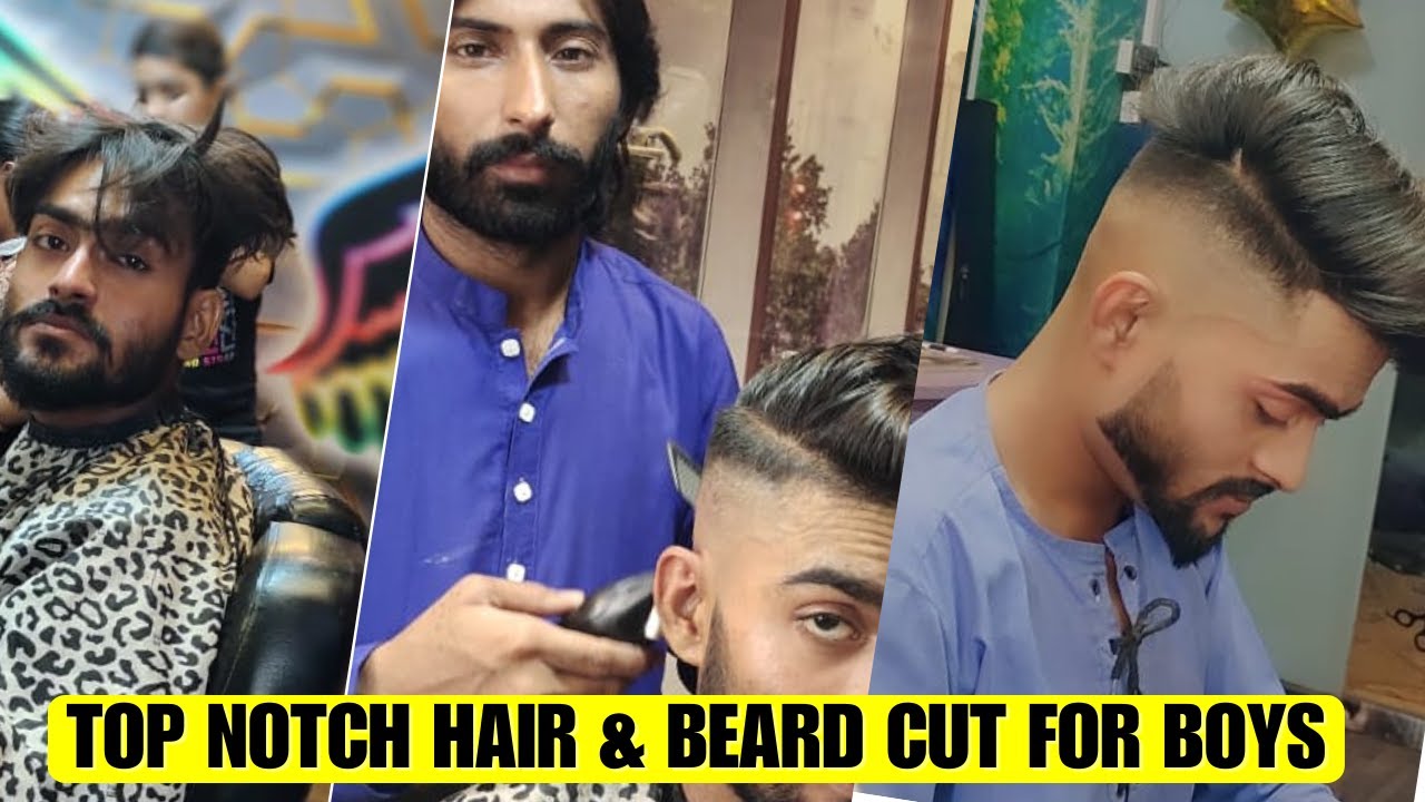 Top Notch Hair & Beard Cut for Boys | Styling and Grooming by Jameel ...